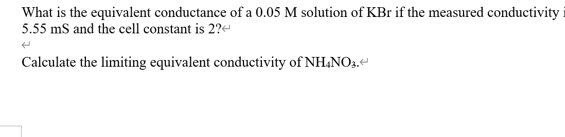 Solved What is the equivalent conductance of a 0.05M | Chegg.com