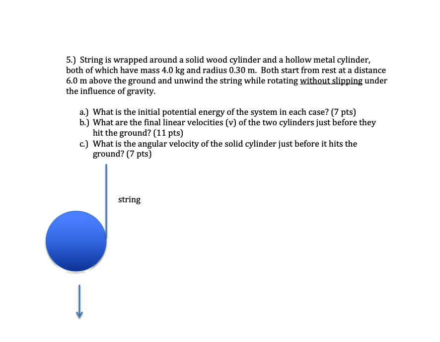 Solved String is wrapped around a solid wood cylinder and a | Chegg.com