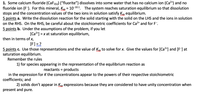 Solved 1. Some calcium fluoride (CaF2(s)) (“fluorite”) | Chegg.com
