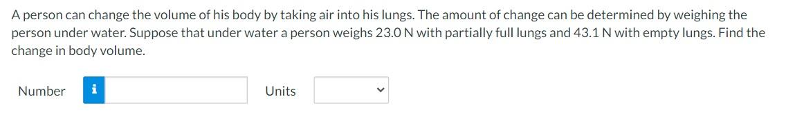Solved A person can change the volume of his body by taking | Chegg.com