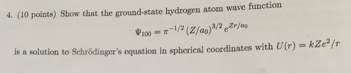 Solved Show that the ground-state hydrogen atom wave | Chegg.com