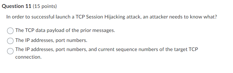 Solved In order to successful launch a TCP Session Hijacking | Chegg.com