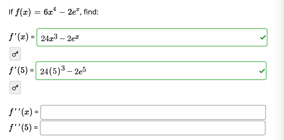 Solved If f(x) = 6x4 – 2e“, find: f'(x) = 24x3 – 2ex or | Chegg.com