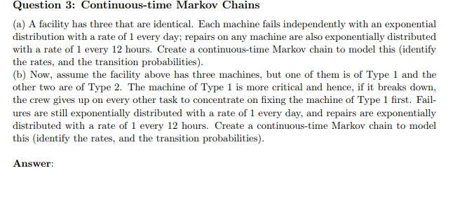 Solved Question 3: Continuous-time Markov Chains (a) A | Chegg.com