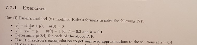 Solved 7.7.1 Exercises Use (i) Euler's method (ii) modified | Chegg.com