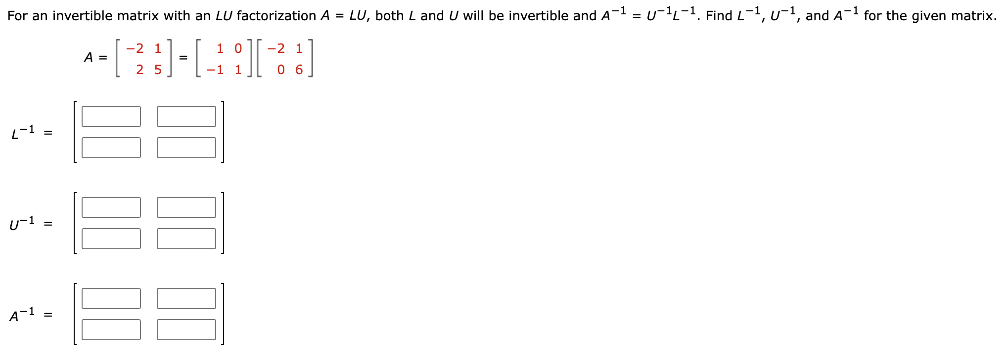 Solved For an invertible matrix with an LU factorization | Chegg.com