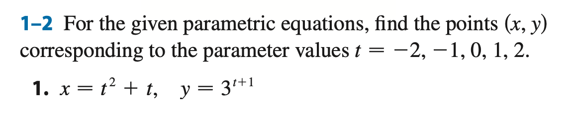 Solved 1-2 For the given parametric equations, find the | Chegg.com