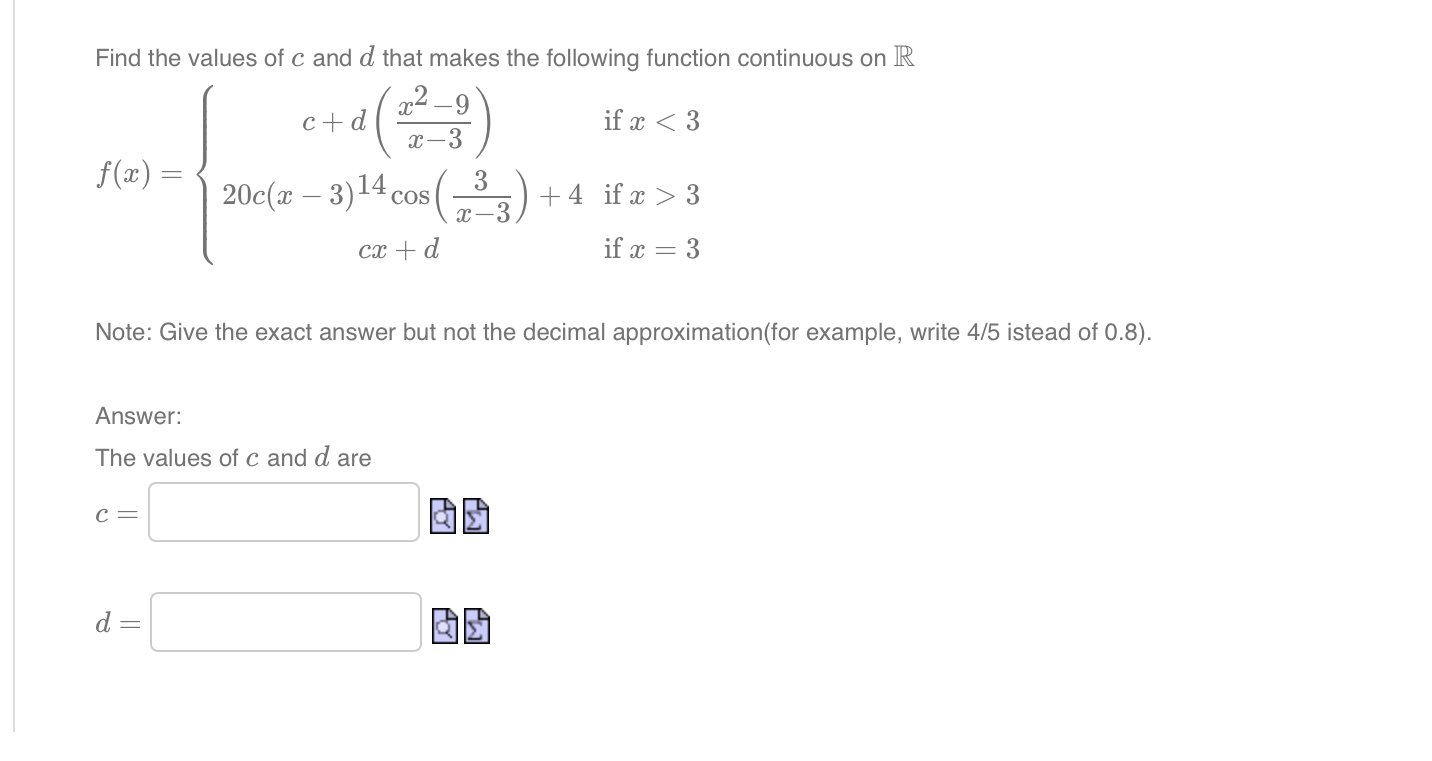 Solved Find The Values Of C And D That Makes The Following