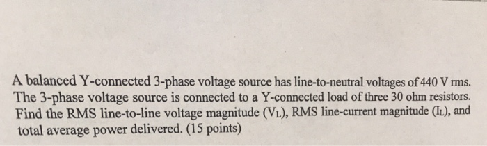 Solved A balanced Y-connected 3-phase voltage source has | Chegg.com