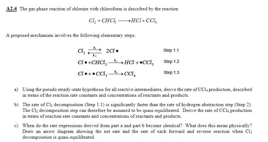 Solved A2.4 The gas phase reaction of chlorine with | Chegg.com