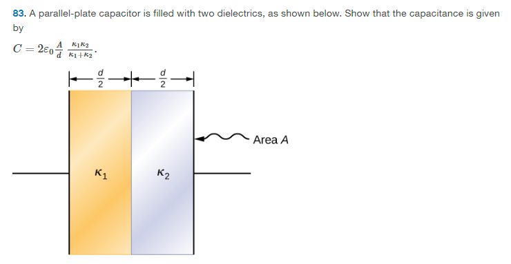 Solved 83. A parallel-plate capacitor is filled with two | Chegg.com