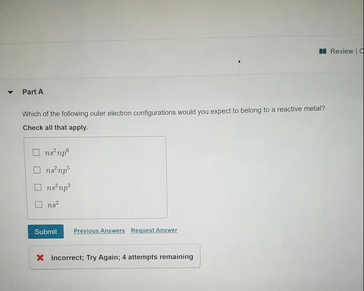Solved A Review Part A Which Of The Following Outer Electron