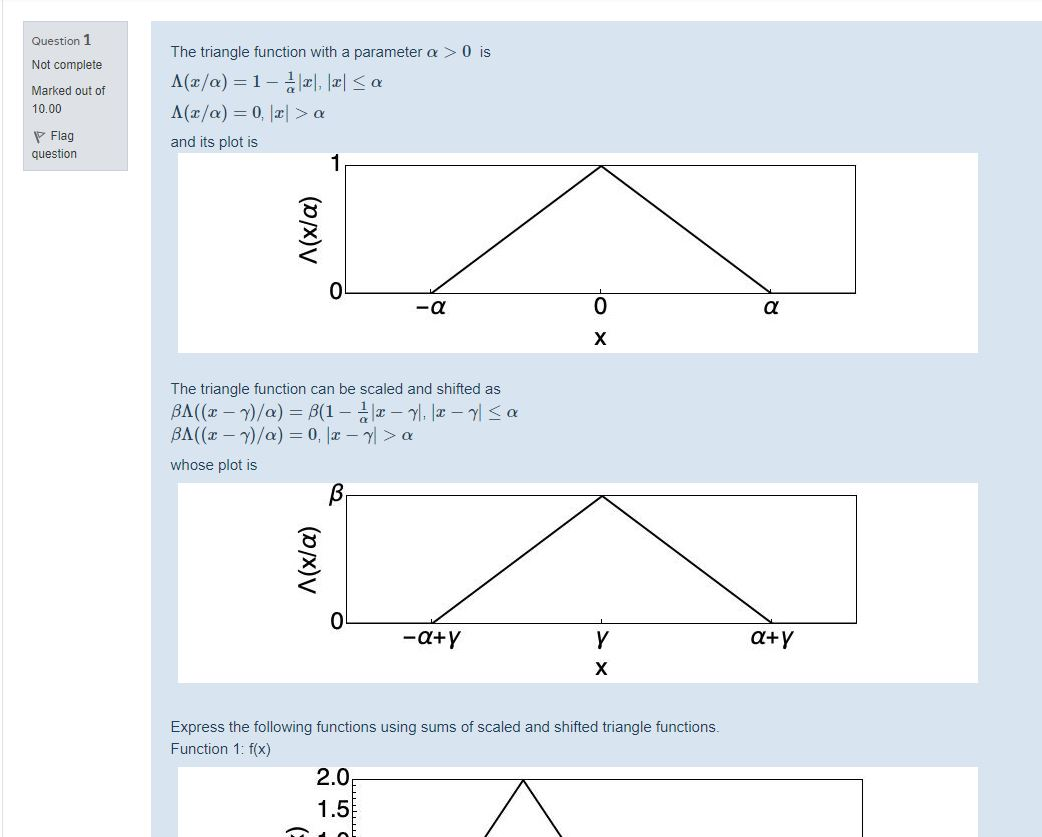 Solved Question 1 The triangle function with a parameter a > | Chegg.com