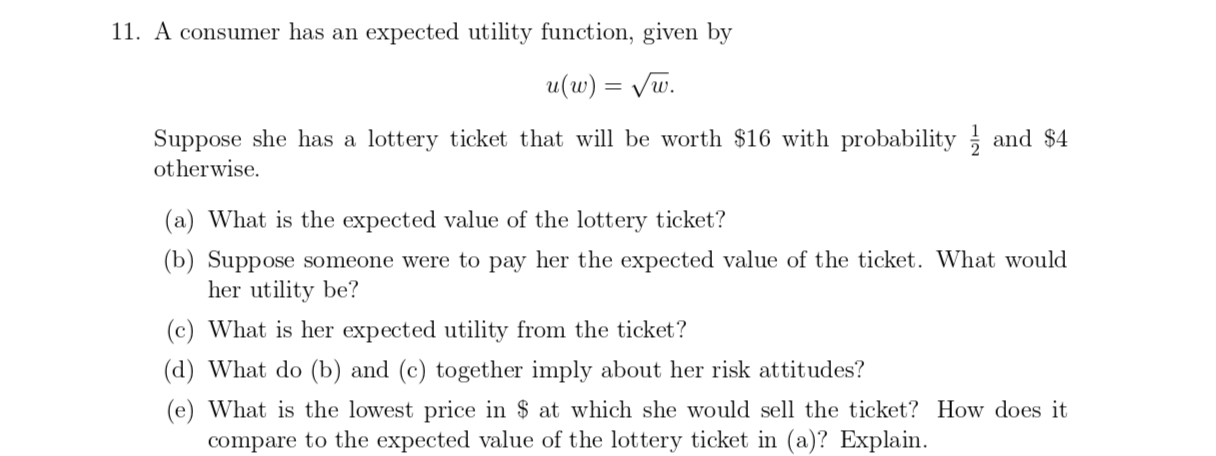 Solved A consumer has an expected utility function, given | Chegg.com