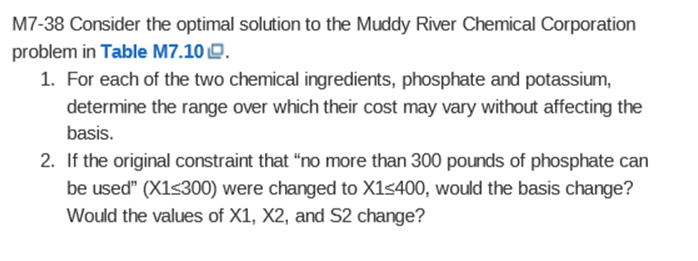 Solved M7-38 Consider the optimal solution to the Muddy | Chegg.com