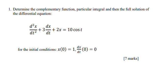 Solved 1. Determine the complementary function, particular | Chegg.com