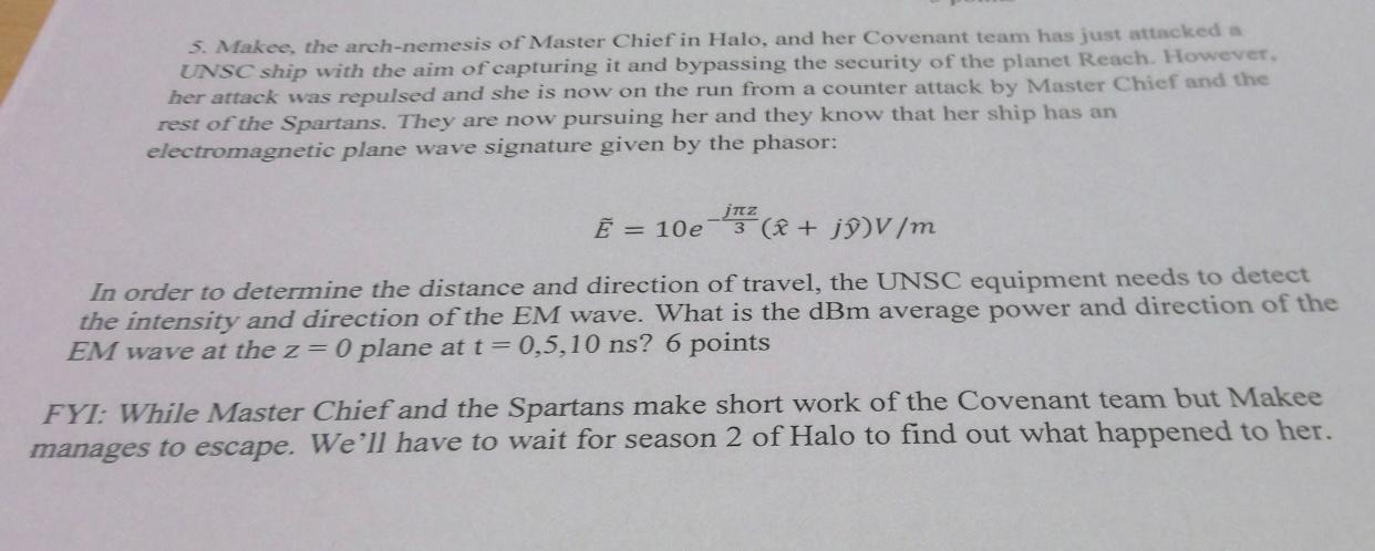 3. Makee, the arch-nemesis of Master Chief in Halo, | Chegg.com