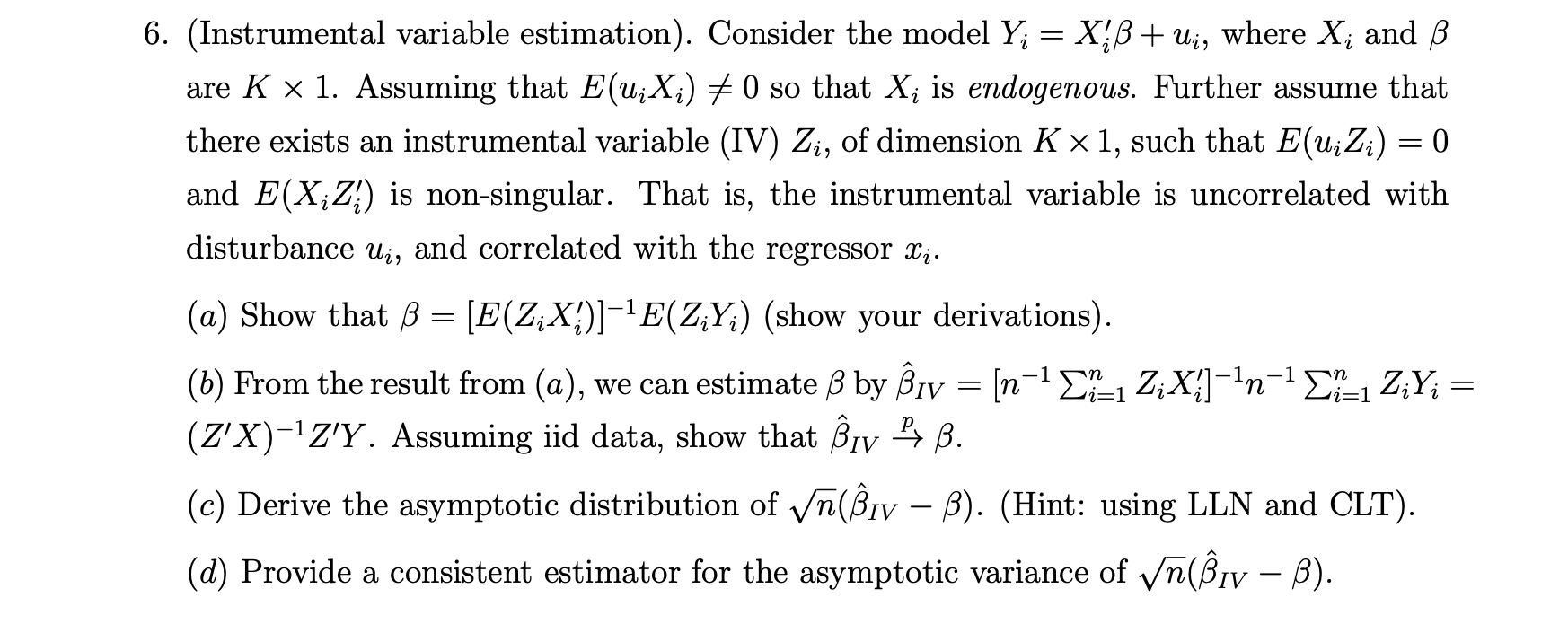 = 1 6. (Instrumental variable estimation). Consider | Chegg.com