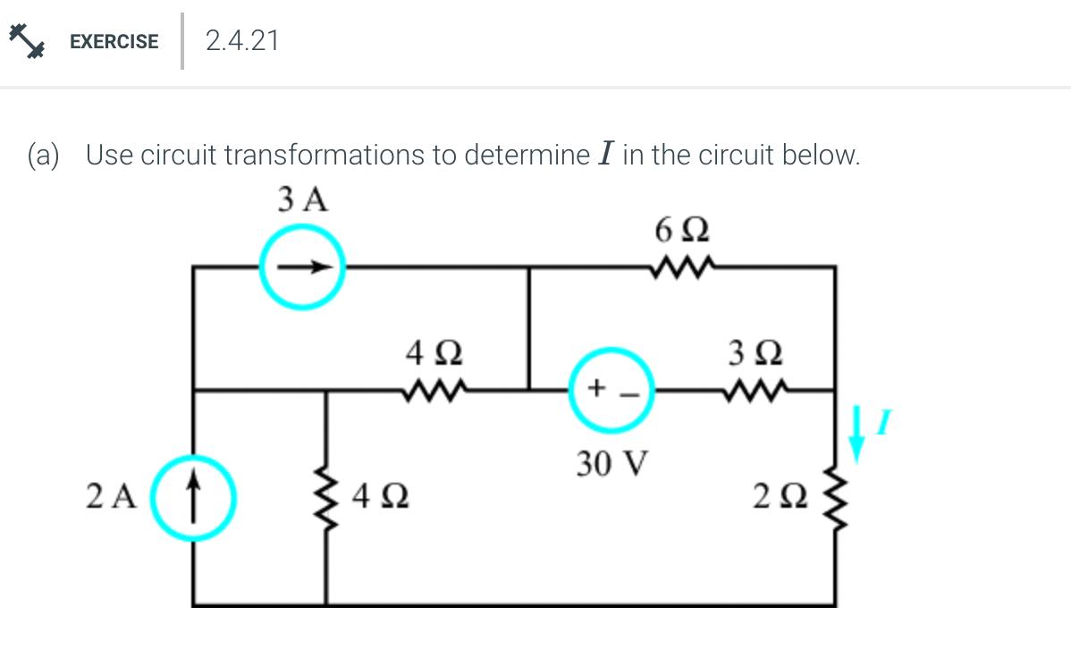 Solved EXERCISE 2.4.21 (a) Use circuit transformations to | Chegg.com