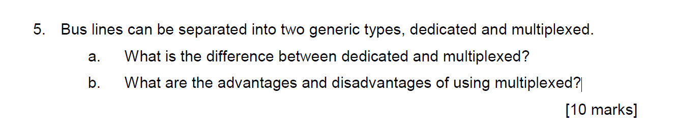 Solved 5. Bus lines can be separated into two generic types, | Chegg.com
