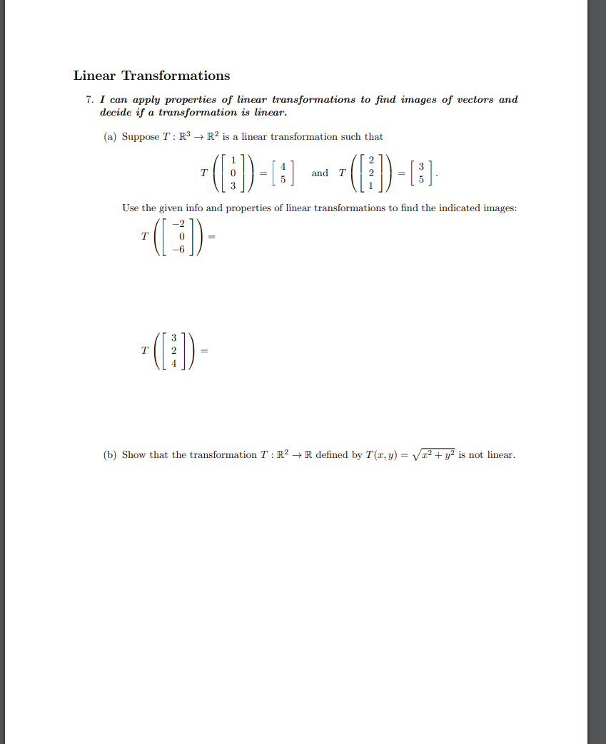 Solved Linear Transformations 7. I can apply properties of | Chegg.com