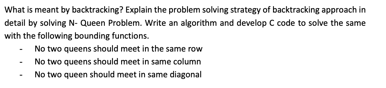 Solved What is meant by backtracking? Explain the problem | Chegg.com