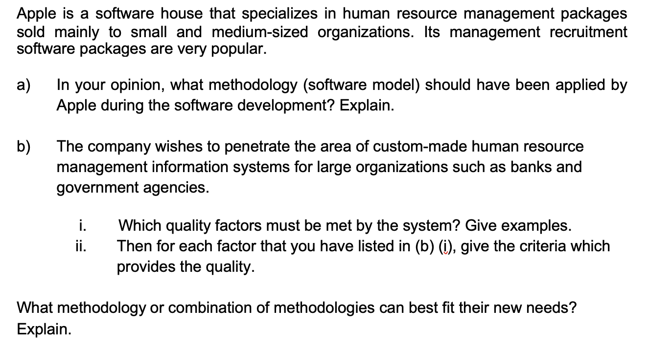 Solved Apple is a software house that specializes in human | Chegg.com