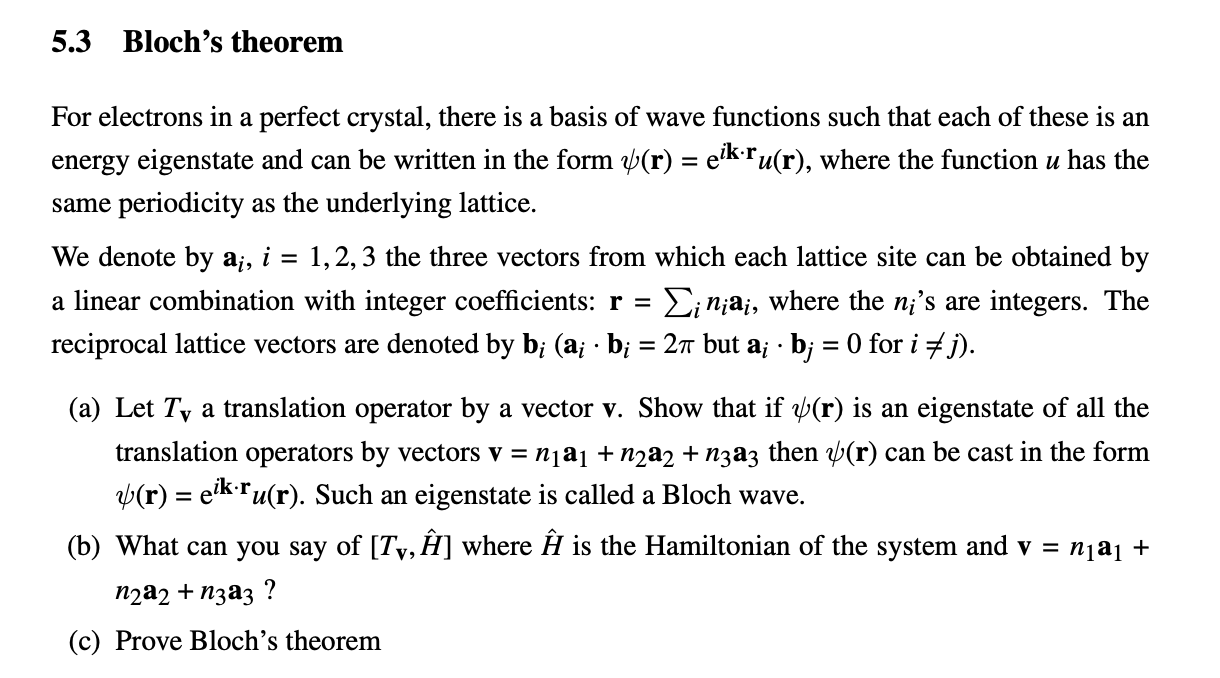 Solved 5.3 Bloch's theorem . =e For electrons in a perfect | Chegg.com