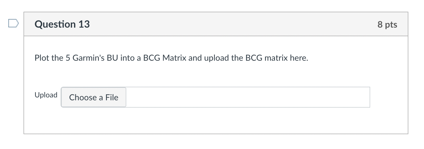 Solved Plot the 5 Garmin's BU into a BCG Matrix and upload | Chegg.com