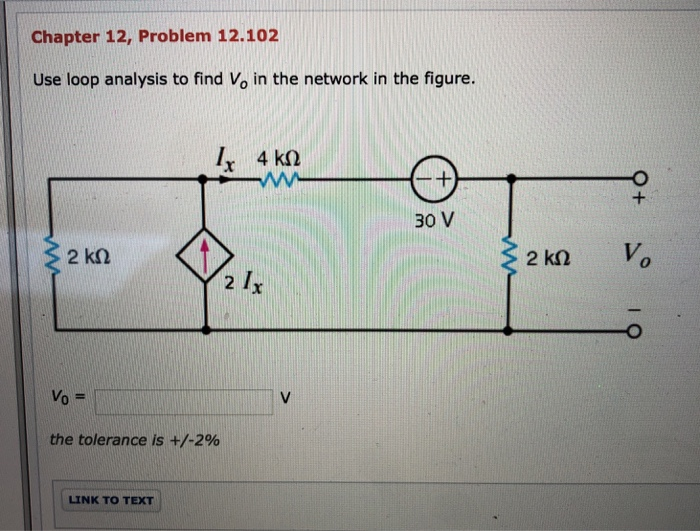 Solved Chapter 12, Problem 12.102 Use loop analysis to find | Chegg.com