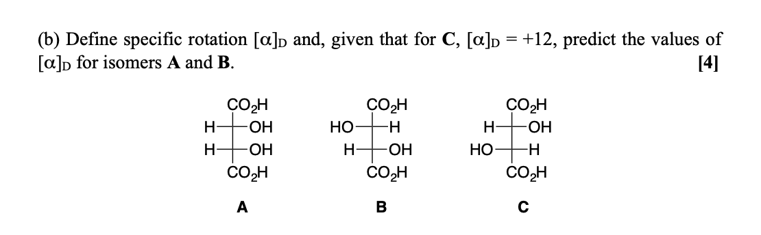 Solved (b) Define specific rotation [a]s and, given that for | Chegg.com