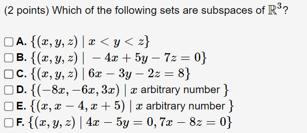 Solved (2 points) Which of the following sets are subspaces | Chegg.com