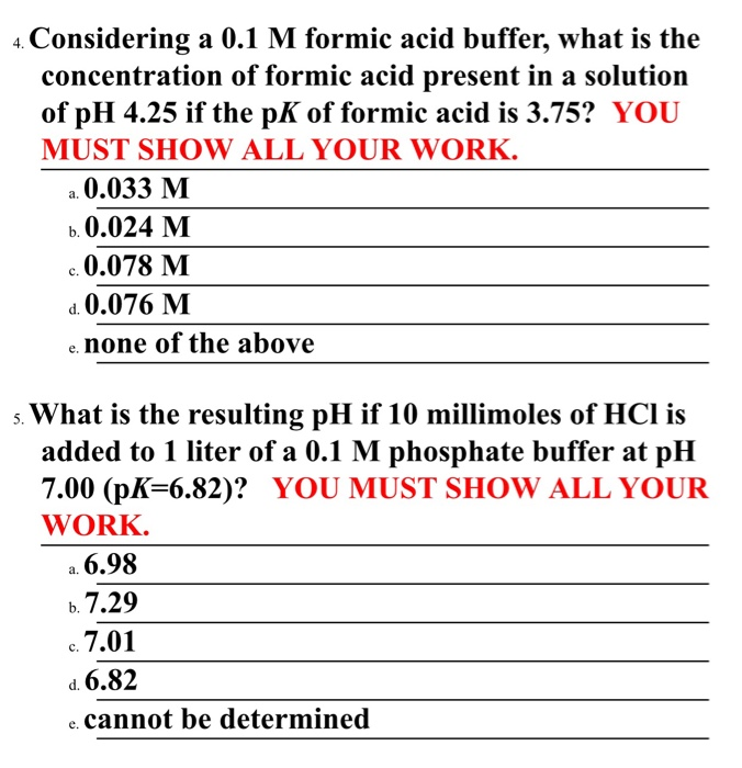 Solved . Considering a 0.1 M formic acid buffer, what is the | Chegg.com