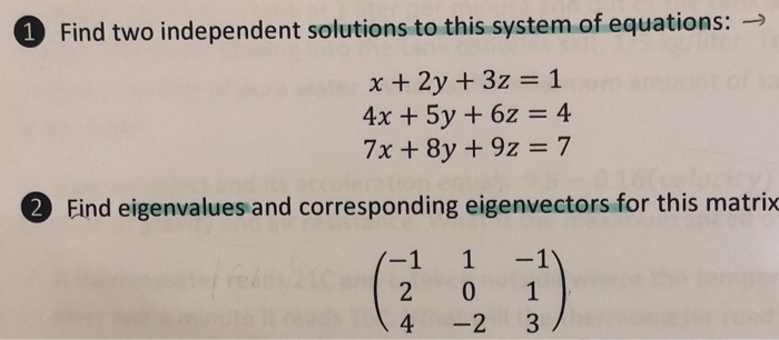 Solved 1 Find two independent solutions to this system of | Chegg.com