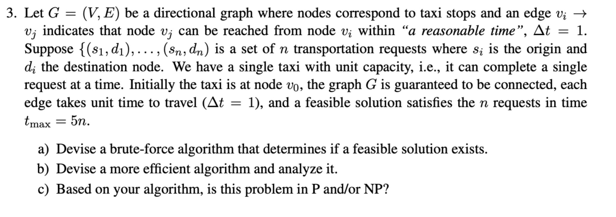 Solved 3. Let G=(V,E) be a directional graph where nodes | Chegg.com