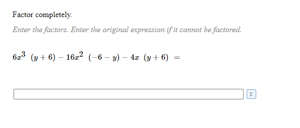 Solved Factor completely. Enter the factors. Enter the | Chegg.com