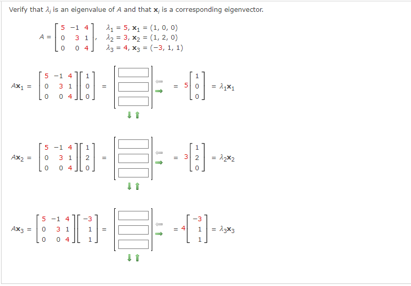 Solved Verify that λi is an eigenvalue of A and that xi is a | Chegg.com