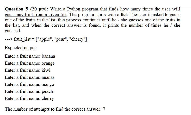 Solved Question 5 (20 pts): Write a Python program that | Chegg.com