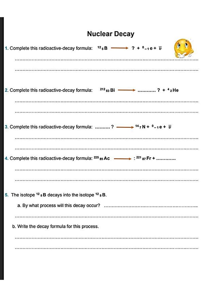 Solved Nuclear Decay 1. Complete this radioactive-decay | Chegg.com