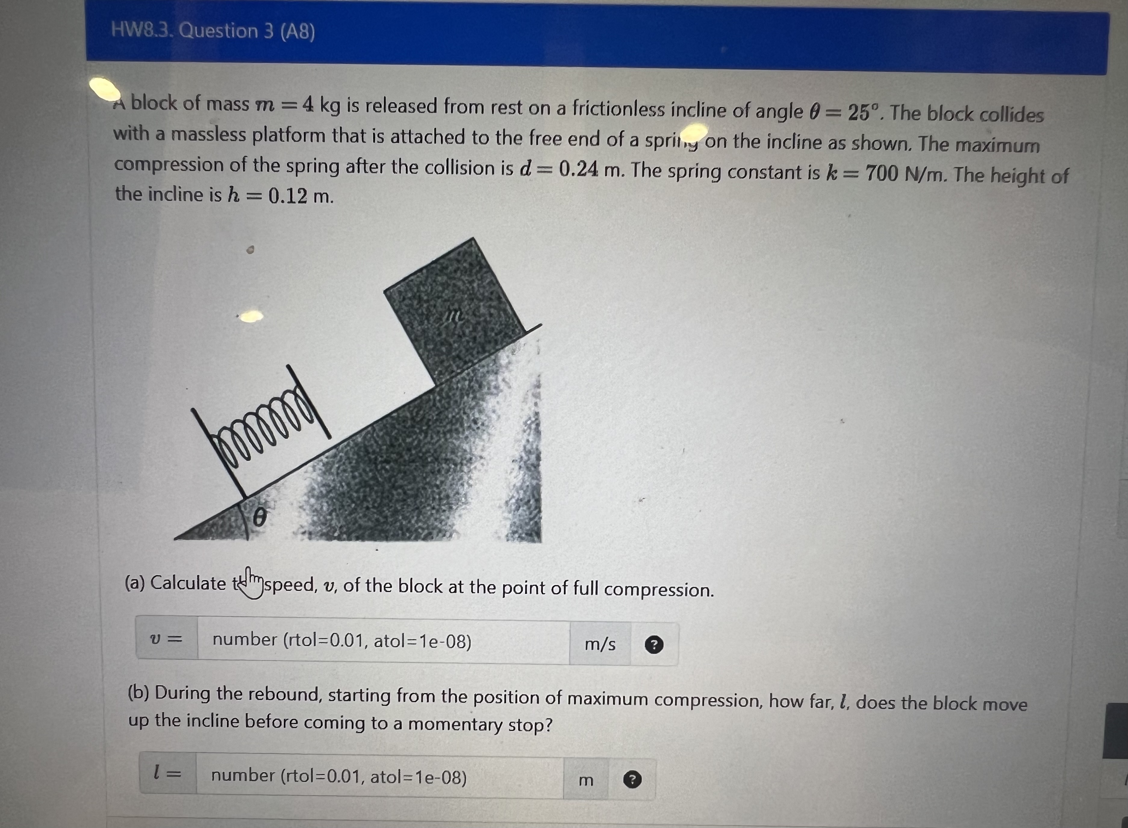 Solved block of mass m=4 kg is released from rest on a | Chegg.com