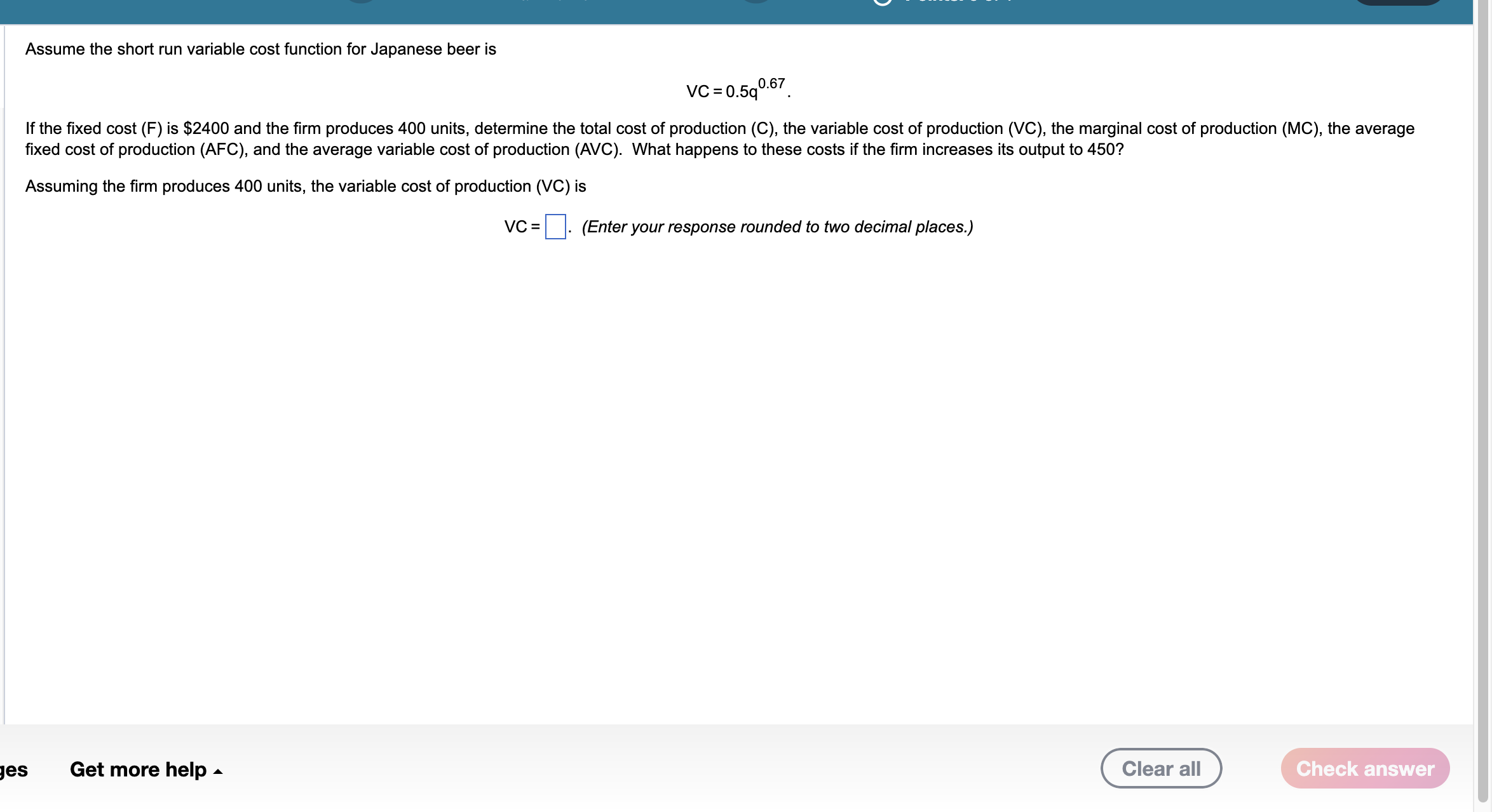 Solved Assume the short run variable cost function for | Chegg.com