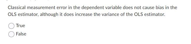 Solved Classical measurement error in the dependent variable | Chegg.com