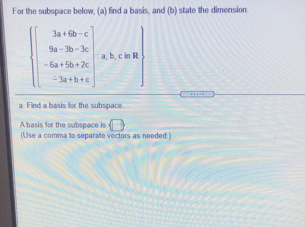 Solved For the subspace below, (a) find a basis, and (b) | Chegg.com