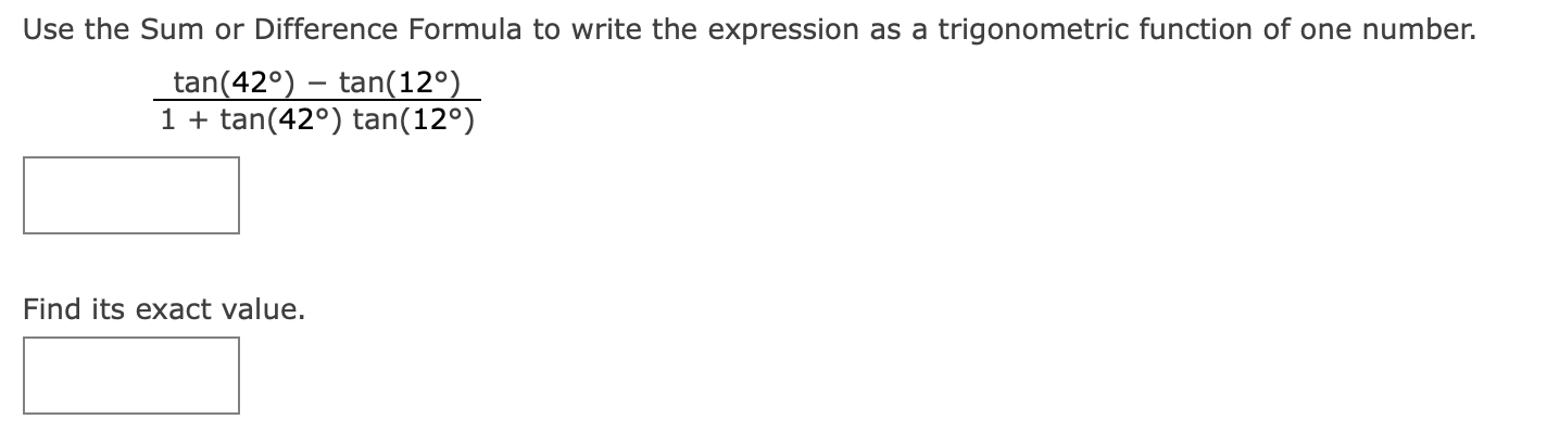 Solved Use the Sum or Difference Formula to write the | Chegg.com