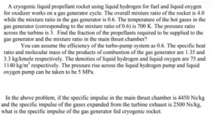 A cryogenic liquid propellant rocket using liquid | Chegg.com