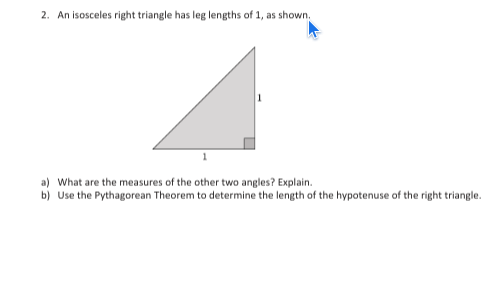 Solved 2. An isosceles right triangle has leg lengths of 1, | Chegg.com
