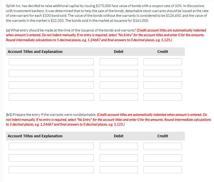 Solved Splish Inc. has decided to raise additional capital | Chegg.com