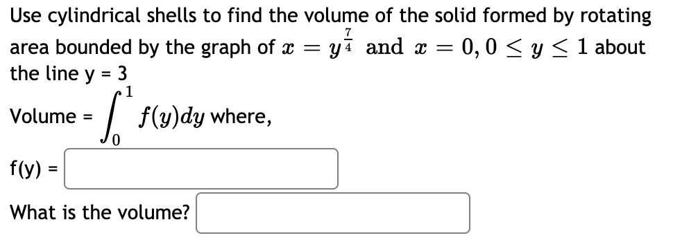 Use cylindrical shells to ﻿find the volume of ﻿the | Chegg.com