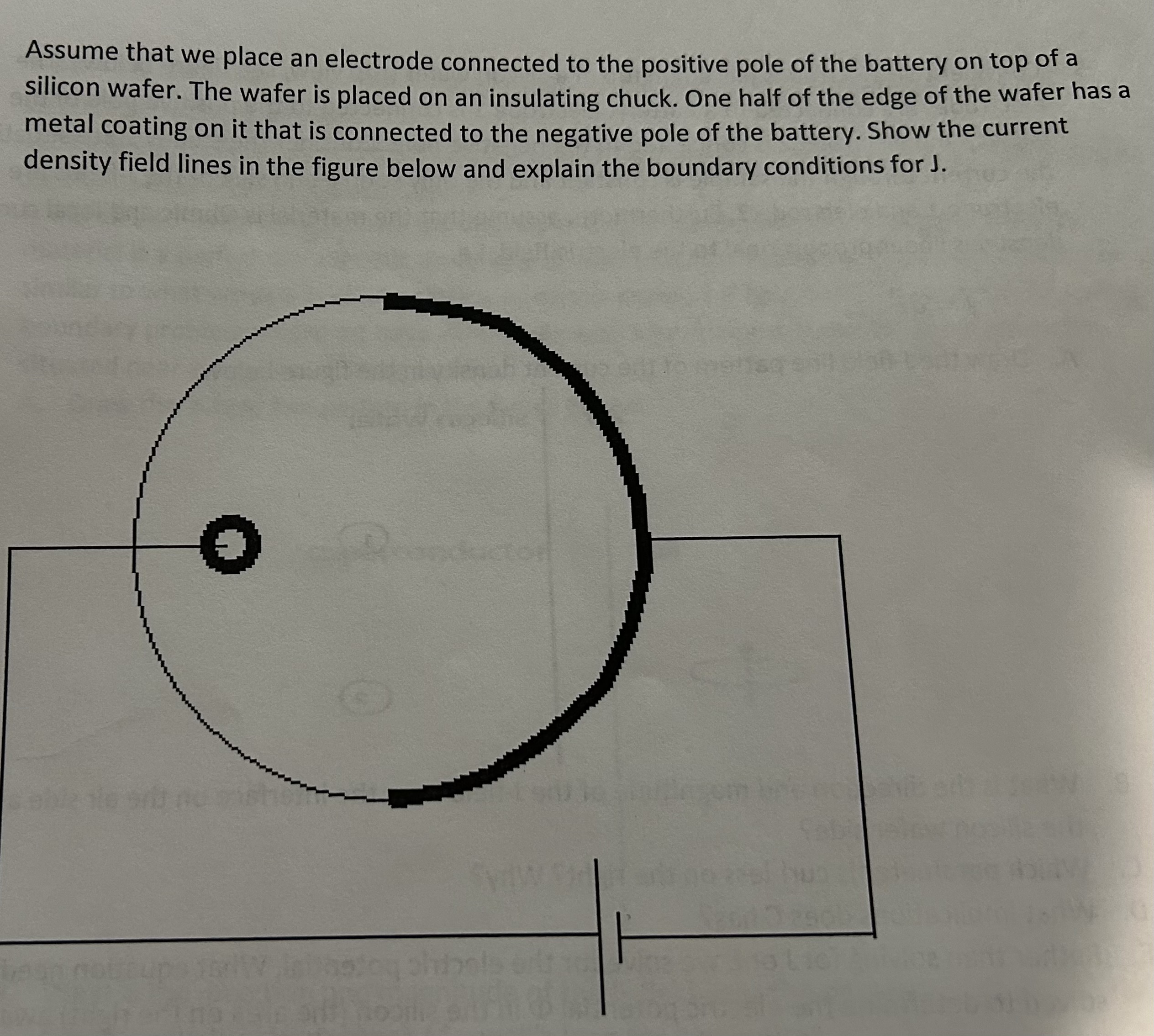 Solved Assume that we place an electrode connected to the | Chegg.com
