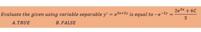 Solved Evaluate the given using variable separable y' = | Chegg.com
